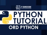 Ord Python Syntax Usage And Example Programs