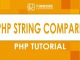 Php String Compare With Examples Itsourcecode