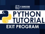 How Exit Program Python Easy Ways For Beginners