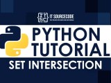 Python Set Intersection Methods With Best Examples