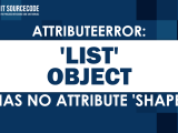 List Object Has No Attribute Shape Python
