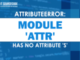 Attributeerror Module Attr Has No Attribute S Solved