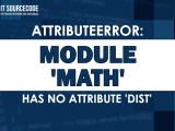 Attributeerror Module Math Has No Attribute Dist Solved