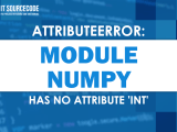 Attributeerror Module Numpy Has No Attribute Int Solved