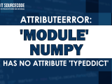 Attributeerror Module Numpy Has No Attribute Typeddict Solved