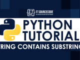 How To Check If A Python String Contains A Substring 5 Methods