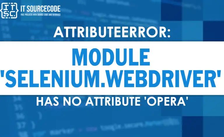 Fixing Selenium Attributeerror Webdriver Object Has No Attribute - Best Vintage Images in High Resolution