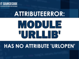 Attributeerror Module Urllib Has No Attribute Urlopen