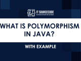 What Is Polymorphism In Java With Examples Itsourcecode