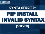 Pip Install Opencv Python Syntaxerror Invalid Syntax