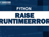 Solved Python Raise Runtimeerror