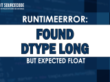 Runtimeerror Found Dtype Long But Expected Float Solved