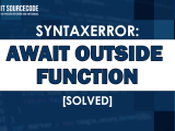 Syntaxerror Return Outside Function