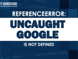 Uncaught Referenceerror Google Is Not Defined Solved