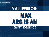 Solved Valueerror Max Arg Is An Empty Sequence