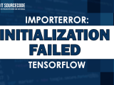 Importerror Initialization Failed Tensorflow Solved