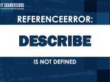 Referenceerror Describe Is Not Defined Solved