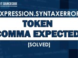 Expression Syntaxerror Token Comma Expected