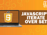 How To Iterate Over Elements Of A Set In Javascript