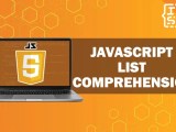 Javascript List And Array Comprehension A Beginner S Guide