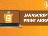 Javascript Print Array Methods And Best Parctices