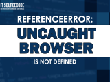 Uncaught Referenceerror Browser Is Not Defined Solved