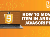 How To Move Item In Array Javascript