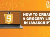 How To Create A Grocery List In Javascript