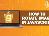 How To Rotate Image In Javascript