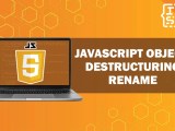 Object Destructuring And Rename Property In Javascript