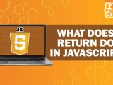What Does Return Do In Javascript