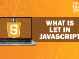 What Is Let In Javascript