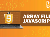 Filling Arrays With Ease A Guide To Javascript S Array Fill Method