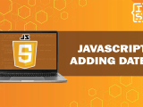Complete Guide In Javascript Adding Dates