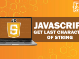How Javascript Get Last Character Of String 6 Methods