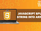 How To Split A String Into An Array In Javascript