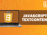 Understanding The Javascript Textcontent Property