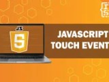 Master How To Use Javascript Touch Events