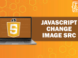 Exploring How Javascript Change Image Src 3 Methods