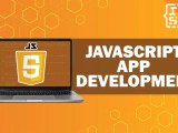 Javascript App Development Creating Dynamic Web Experiences