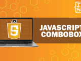Exploring The Power Of Javascript Combobox