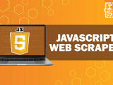 How To Build A Javascript Web Scraper