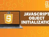 Javascript Object Initialization With Methods And Examples