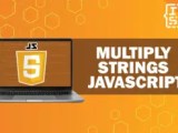 How To Multiply Strings Javascript