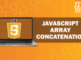 Javascript Array Concatenation How To Merge Arrays In Js