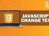 How To Change The Text Of An Element Using Javascript