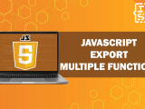 How To Export Multiple Functions In Javascript