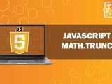 Math Trunc Javascript Syntax Parameter Return Value Usage