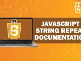 Javascript String Repeat Method Documentation