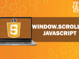 Boosting User Experience With Window Scrollby Javascript